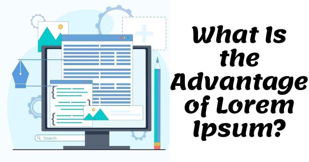 What is the Advantage of Lorem Ipsum? - Lipsum Hub