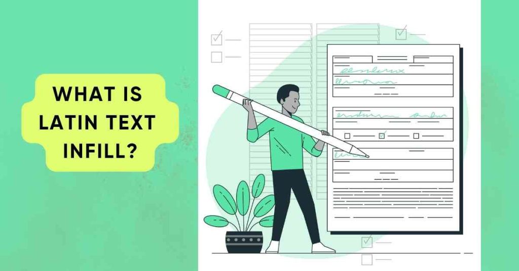 What is Latin Text Infill? - Lipsum Hub
