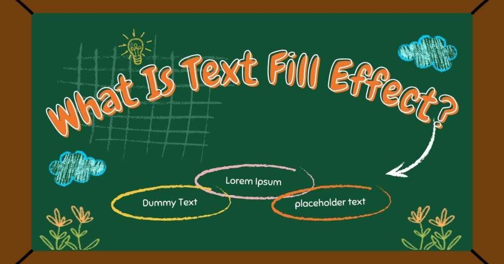 What is Text Fill Effect? - Lipsum Hub