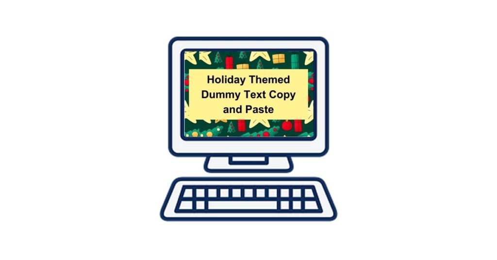 Holiday Themed Dummy Text Copy and Paste - Lipsum Hub